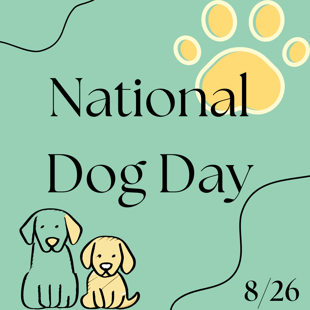 National Dog Day – August 26 - North Austin