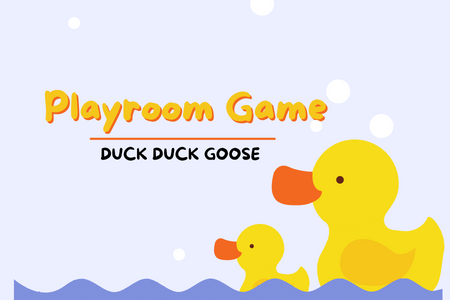 PLAYROOM GAME: Duck Duck Goose - Utica