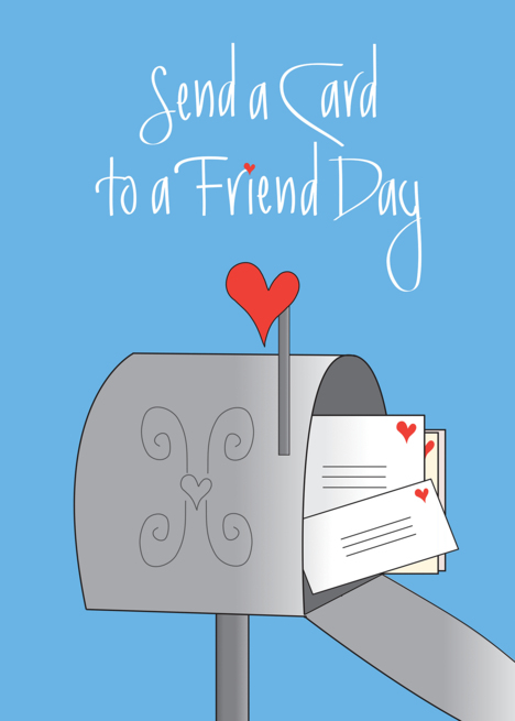 National Send a Card To a Friend Day! - Downers Grove