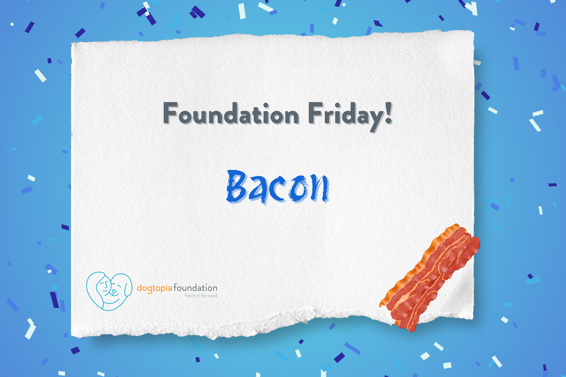 Foundation Friday Bacon - Downtown Evanston
