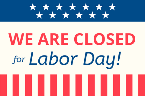 CLOSED FOR LABOR DAY - Upland
