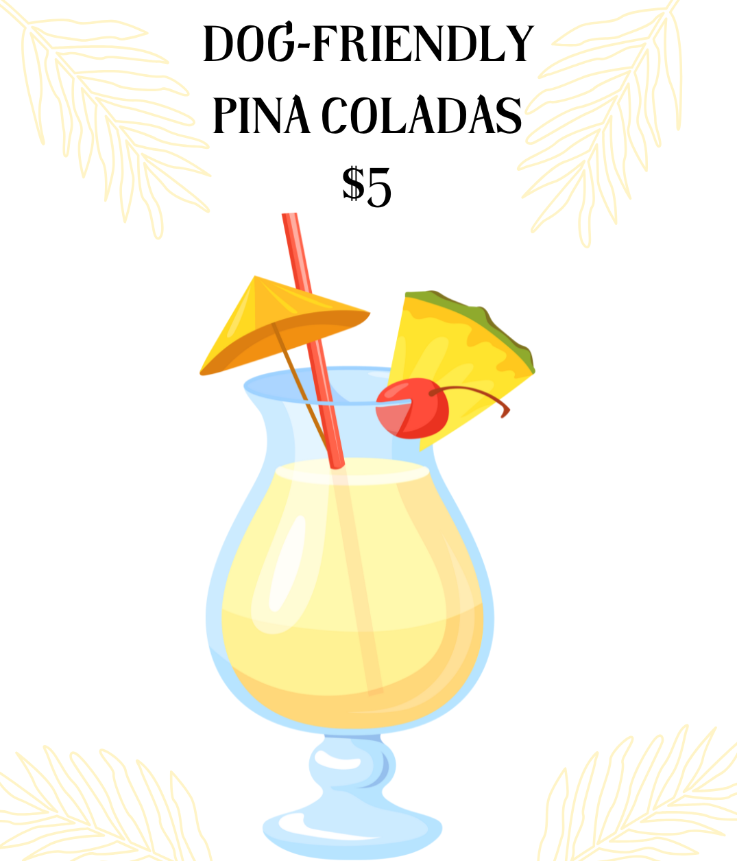 Dog-Friendly Pina Coladas - Fort Myers