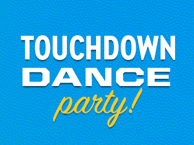 Touchdown Dance Party - Fort Worth - Downtown